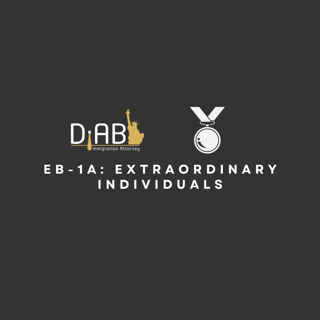 Diab Immigration - EB-1A: Extraordinary Individuals